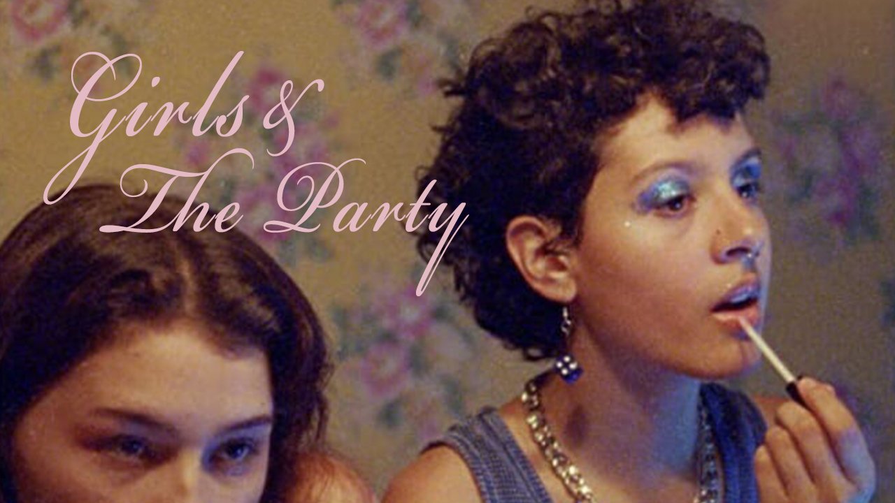 Girls & The Party - Watch Online | GagaOOLala - Find Your Story